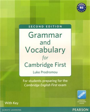 Grammar and Vocabulary for Cambridge First | KOSMAS.cz - online ...